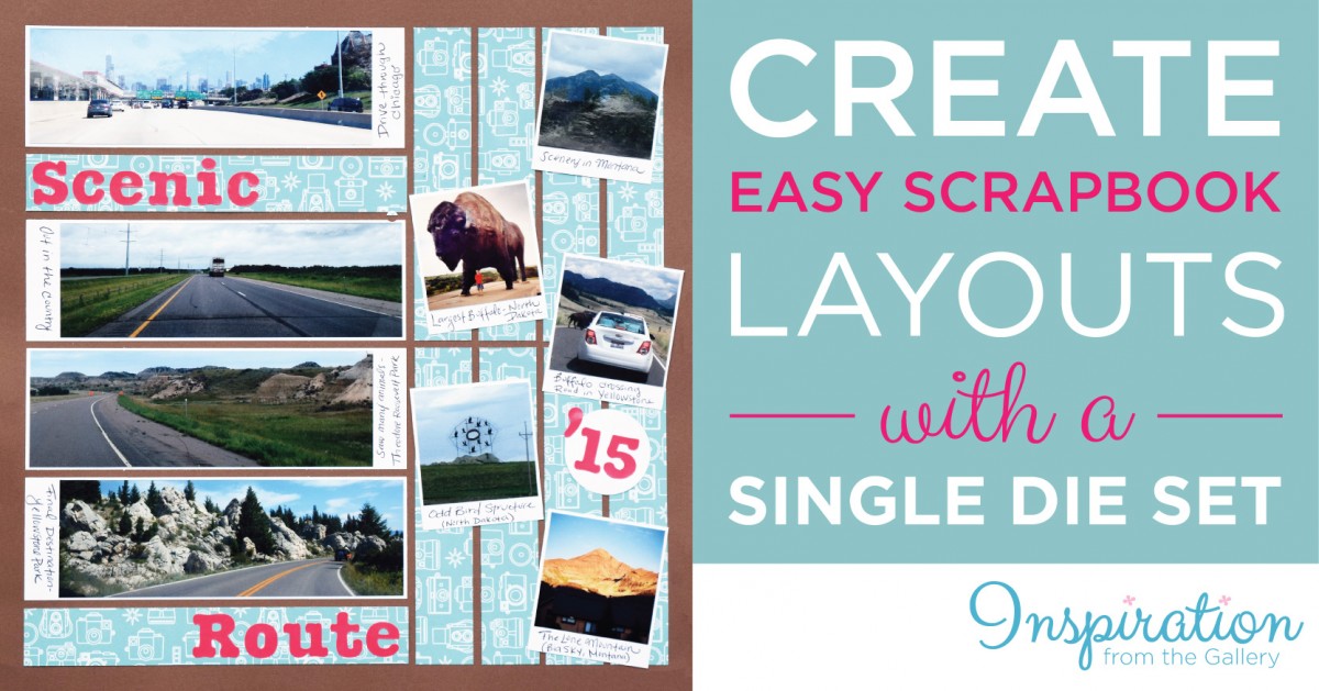 Create Easy Scrapbook Layouts with a Single Die Set