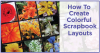 How to Create Colorful Scrapbook Layouts