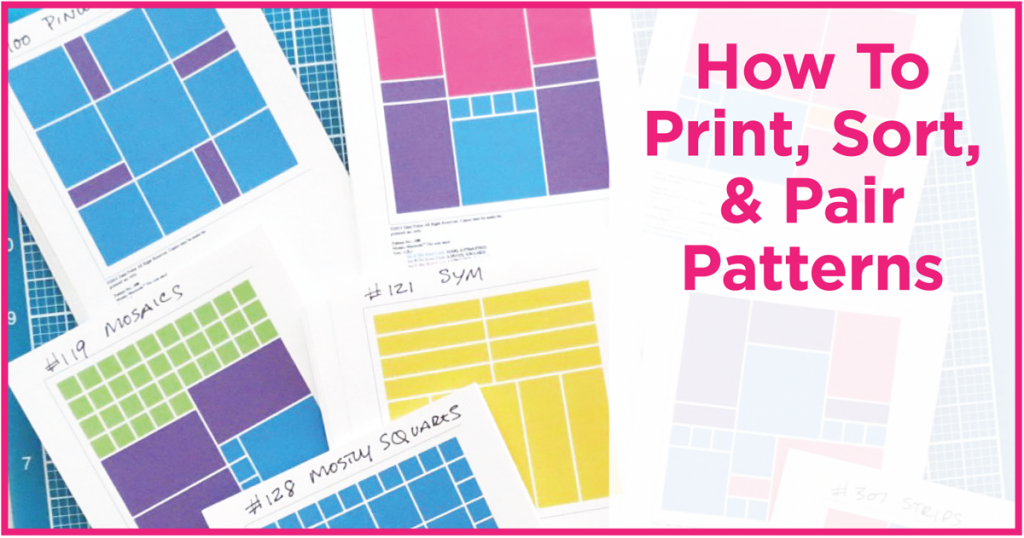 How to Print, Sort, & Pair Patterns