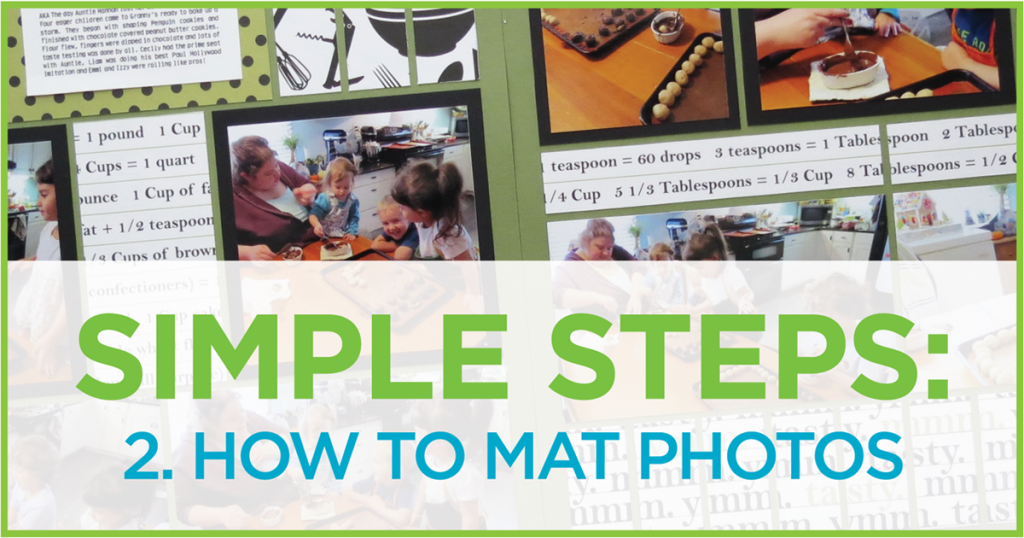 How to Mat Photos with the Mosaic Moments Scrapbook System