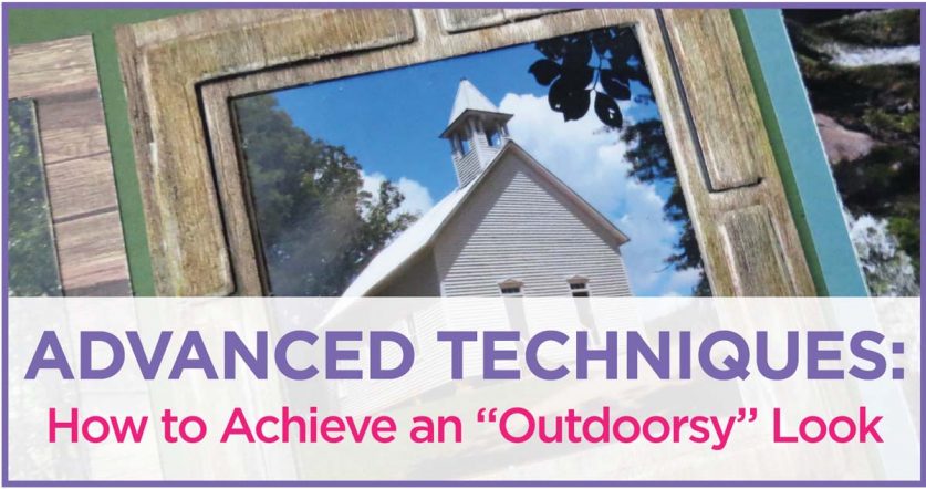 Advanced Techniques for Achieving an Outdoorsy Look - Mosaic Moments ...